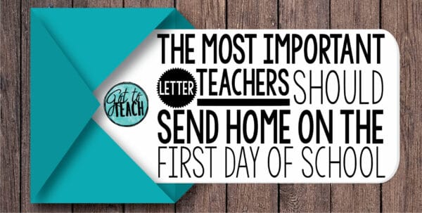 Teachers, You Must Send This Letter Home on the First Day of School ...