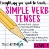 Teaching Simple Verb Tenses • Teacher Thrive