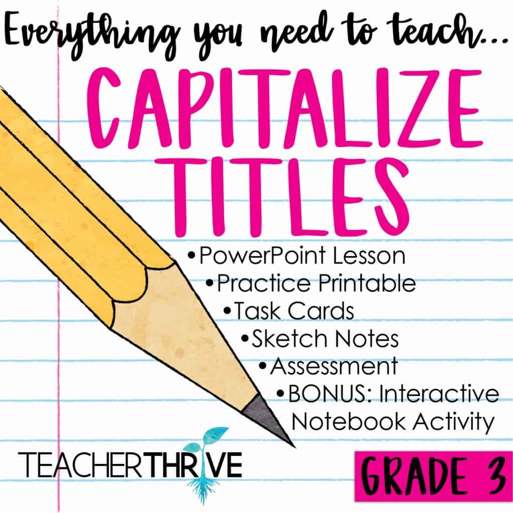 Third Grade Grammar: Capitalizing Titles • Teacher Thrive