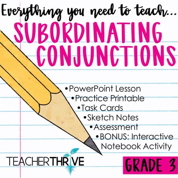 Third Grade Grammar: Subordinating Conjunctions • Teacher Thrive