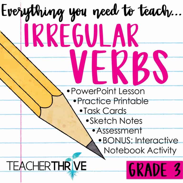 Third Grade Grammar: Irregular Verbs • Teacher Thrive