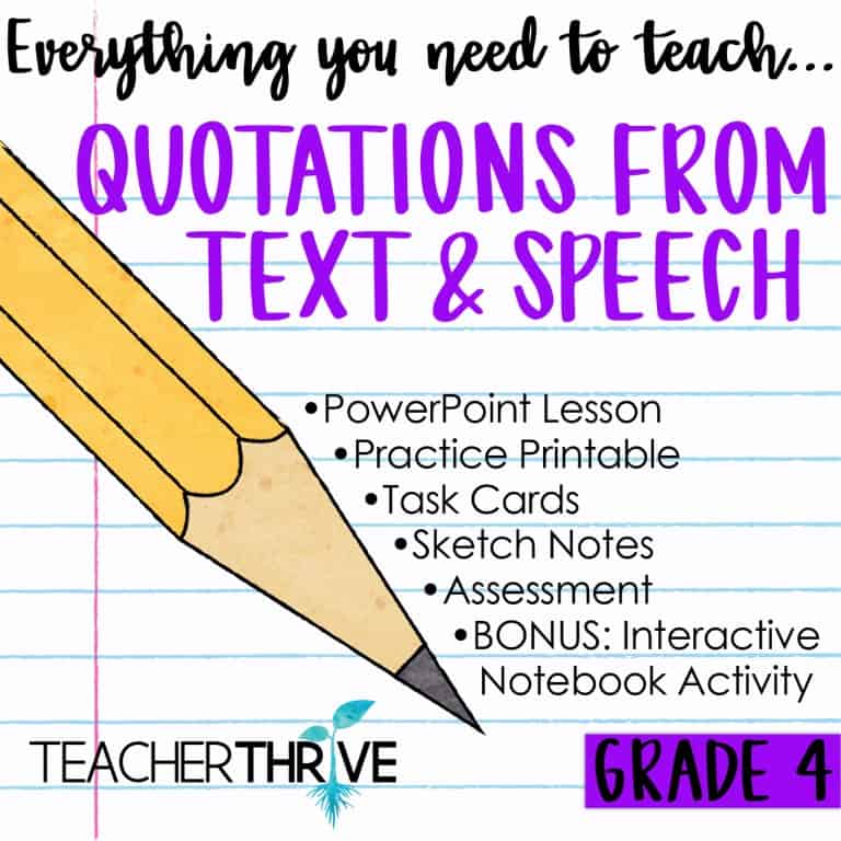 Fourth Grade Grammar: Quotations from Text and Speech • Teacher Thrive