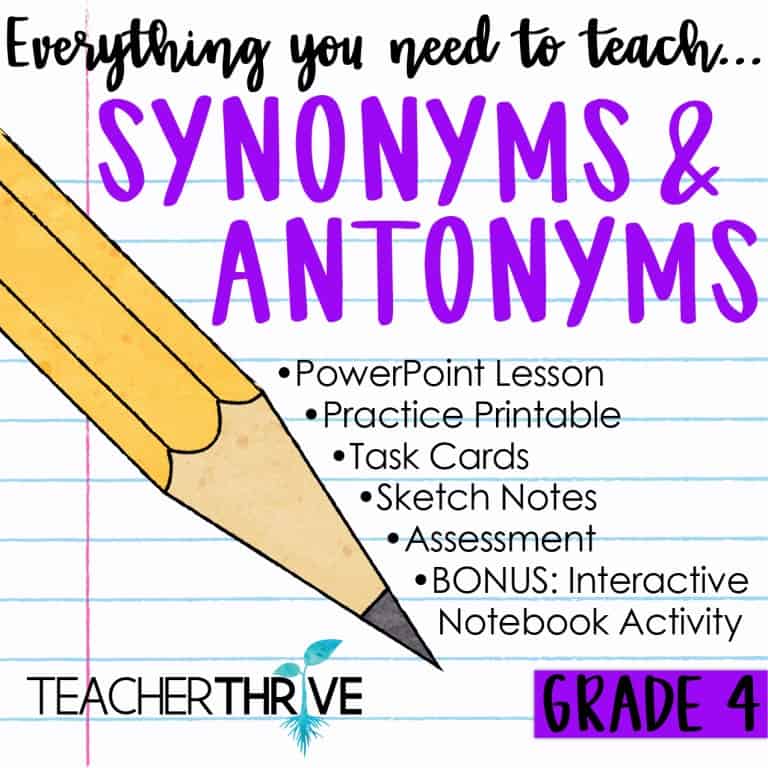 Fourth Grade Grammar: Synonyms and Antonyms • Teacher Thrive