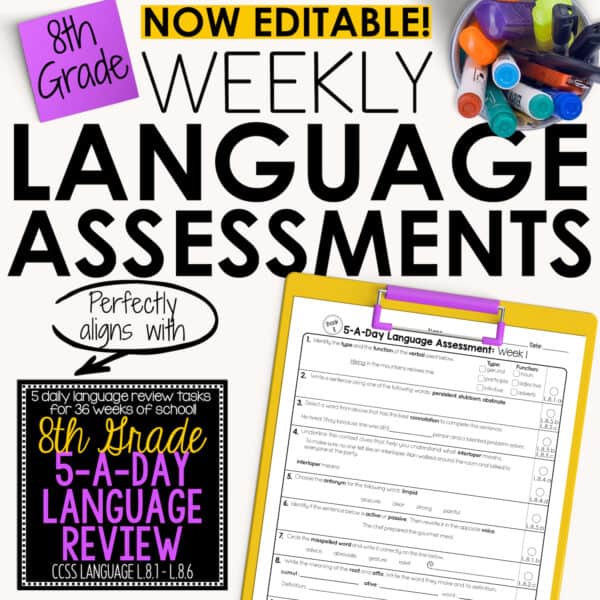 8th Grade Weekly Language Assessments • Teacher Thrive