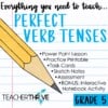 Fifth Grade Grammar: Perfect Verb Tenses • Teacher Thrive