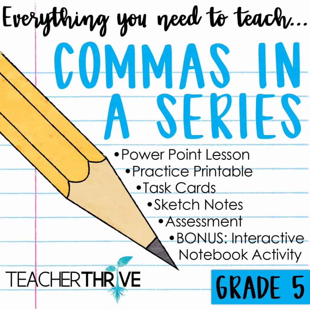 Fifth Grade Grammar: Commas in a Series • Teacher Thrive