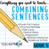 Fifth Grade Grammar: Combine Sentences • Teacher Thrive