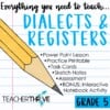 Fifth Grade Grammar: Comparing Dialects and Registers • Teacher Thrive