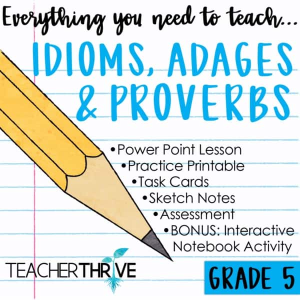 Idioms, Adages, and Proverbs • Teacher Thrive