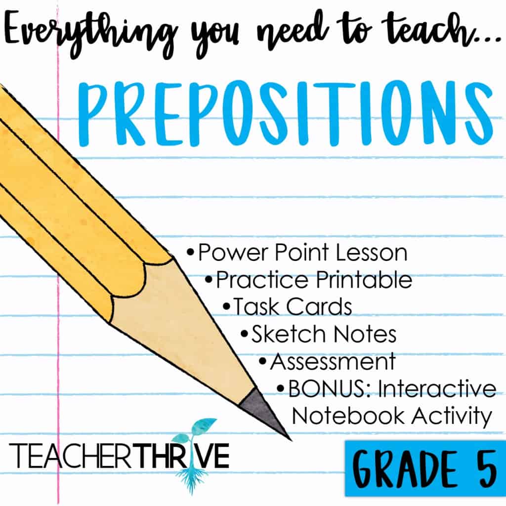 Fifth Grade Grammar: Prepositions • Teacher Thrive