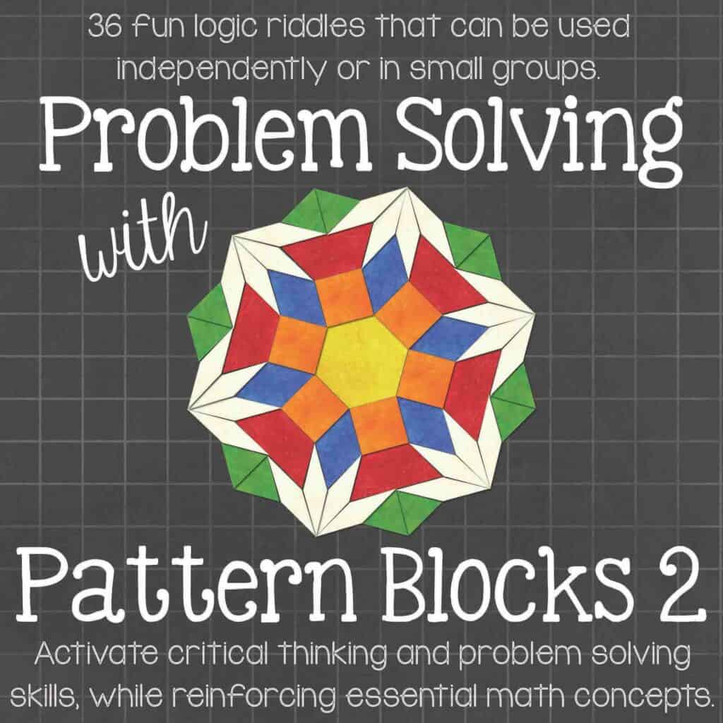 Problem Solving with Pattern Blocks 2 • Teacher Thrive
