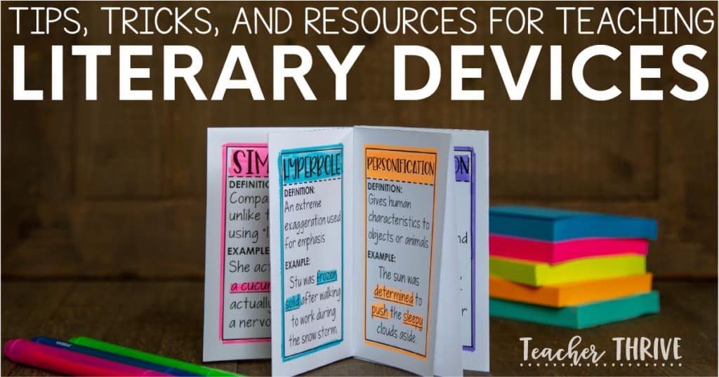 Teaching Literary Devices • Teacher Thrive Teaching Literary Devices • Teacher Thrive