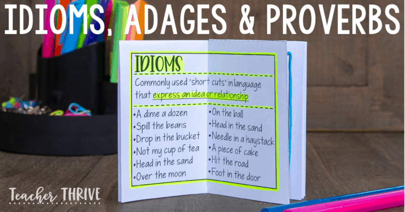 Idioms, Adages, and Proverbs • Teacher Thrive