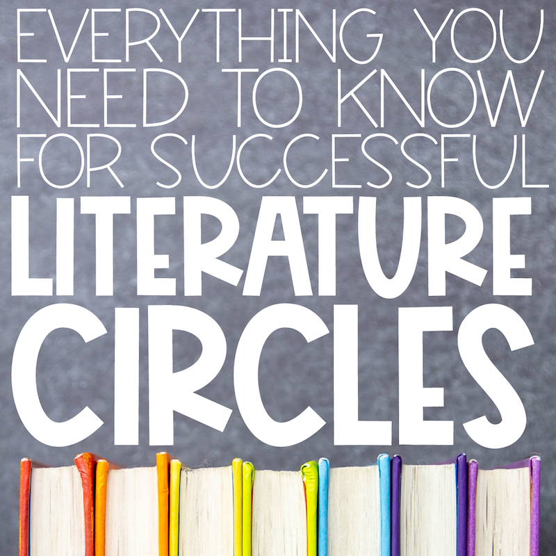 Tips for Successful Literature Circles • Teacher Thrive