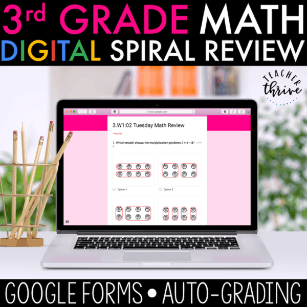 3rd Grade Daily Math Spiral Review [DIGITAL] • Teacher Thrive