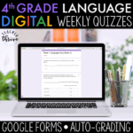 4th Grade Weekly Language Assessments [DIGITAL] • Teacher Thrive