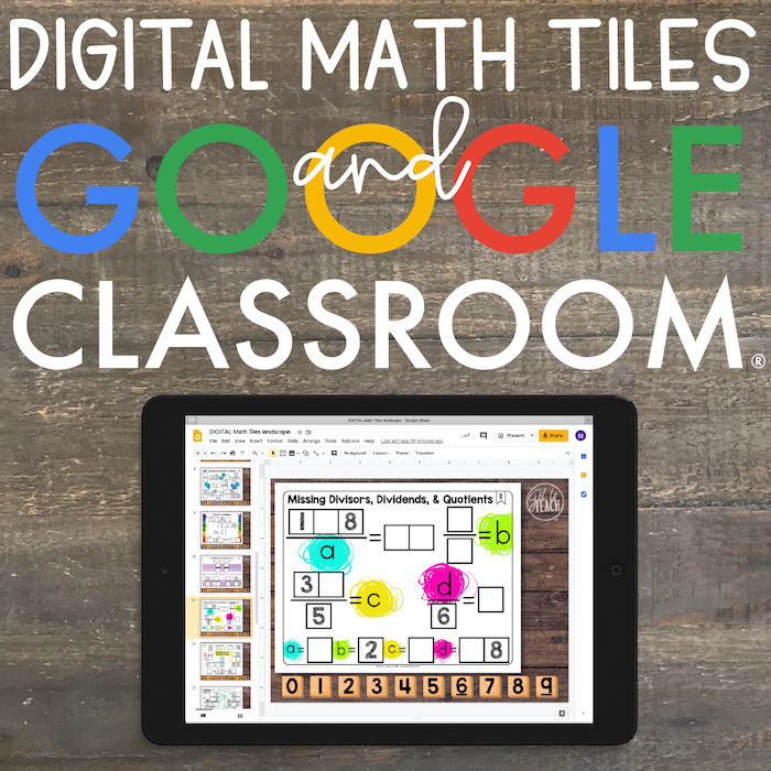 Using Digital Math Tiles with Google Classroom • Teacher Thrive