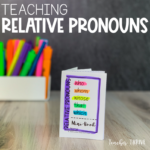 Relative Pronouns • Teacher Thrive